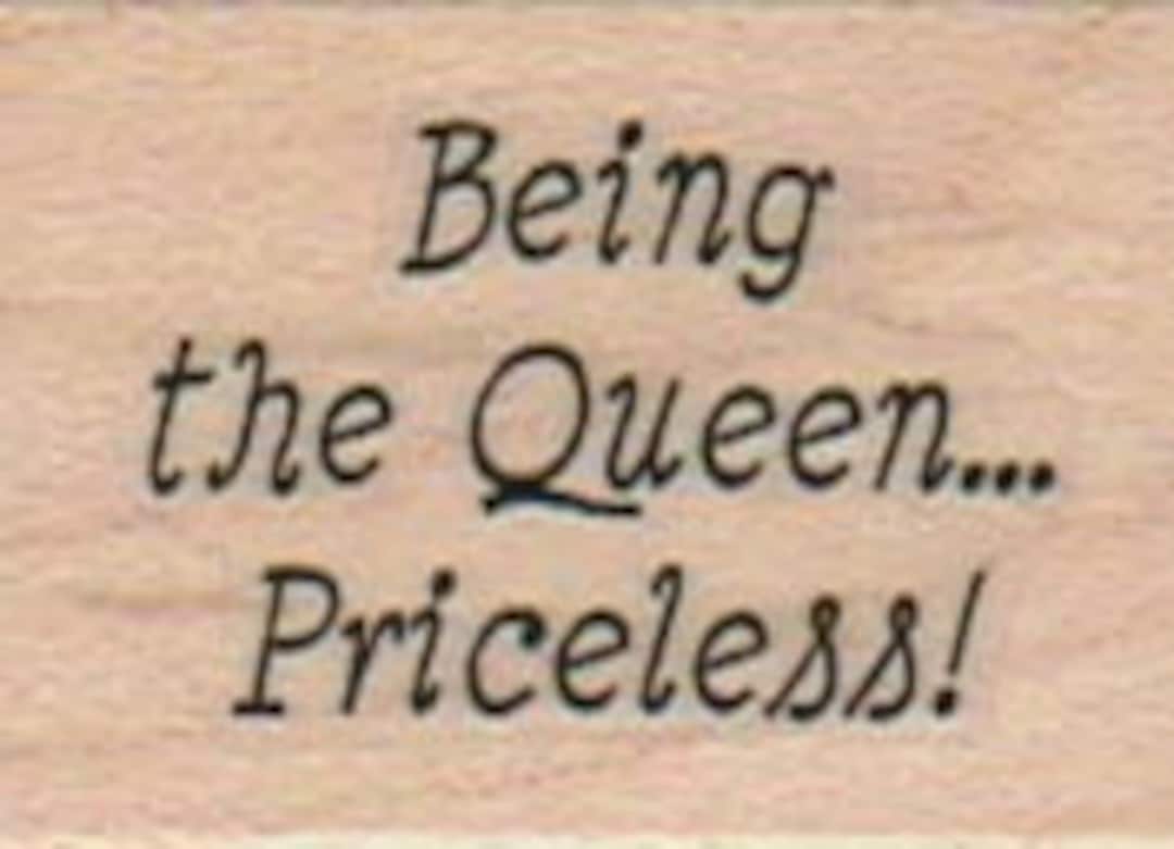 QUEEN Wood Mounted Rubber Stamp Quote Humor Number 14024 - Etsy