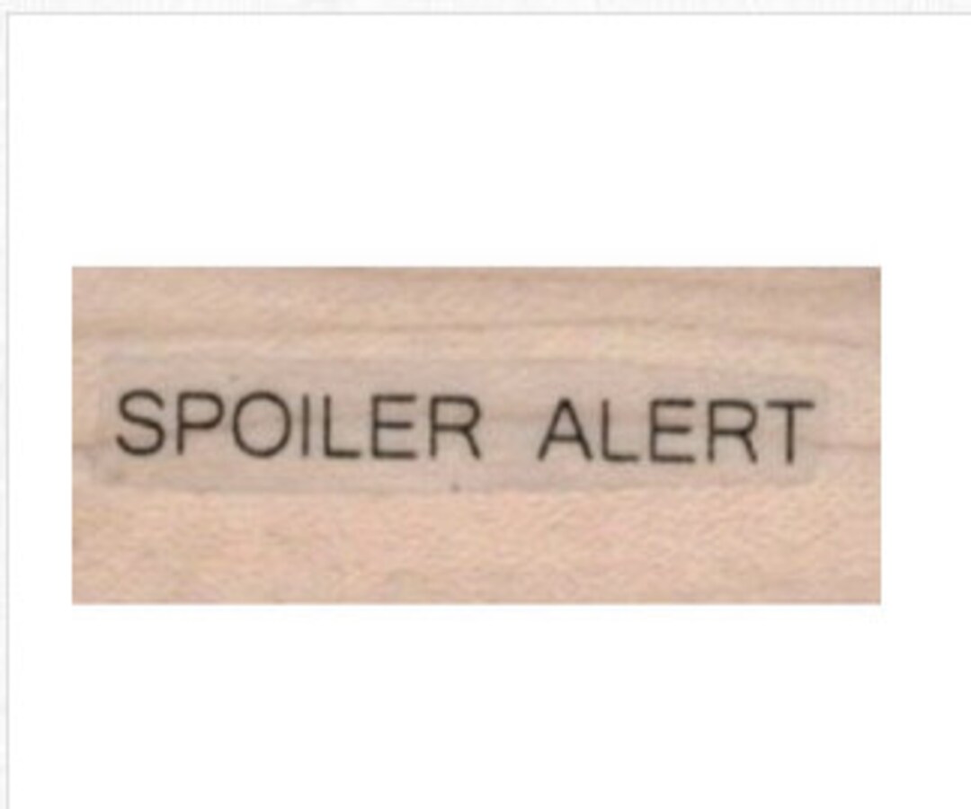 Rubber Stamp Spoiler Alert Quote Stamps No19862 Scrapbooking Supplies ...