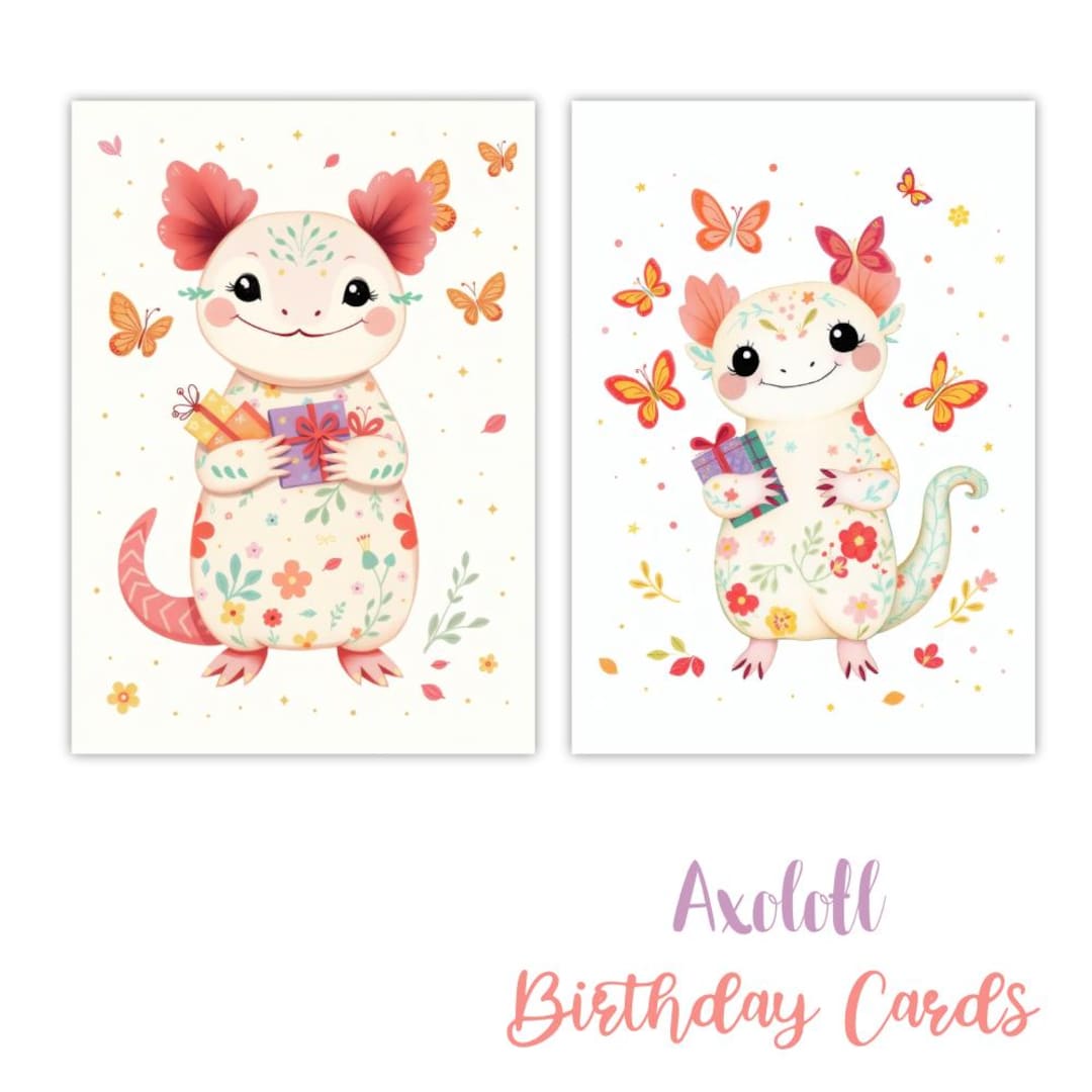 Axolotl Birthday Card Printable | Cute Axolotl With Gifts | Instant ...