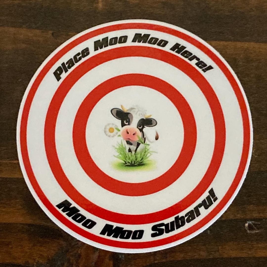 Moo Moo Subaroo Target Landing Pad Target, Place Moo Moo Here! Sticker ...