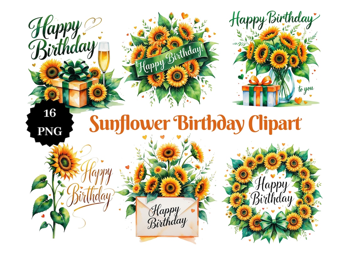 Sunflower Birthday Clipart Bundle – 16 PNG Watercolor Floral Images ...