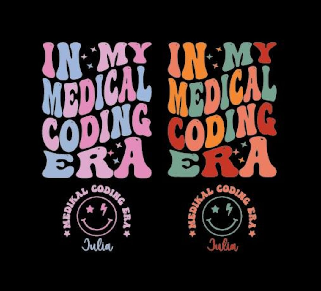 In My Medical Coding Era SVG PNG, Custom Medical Coder Sublimation ...