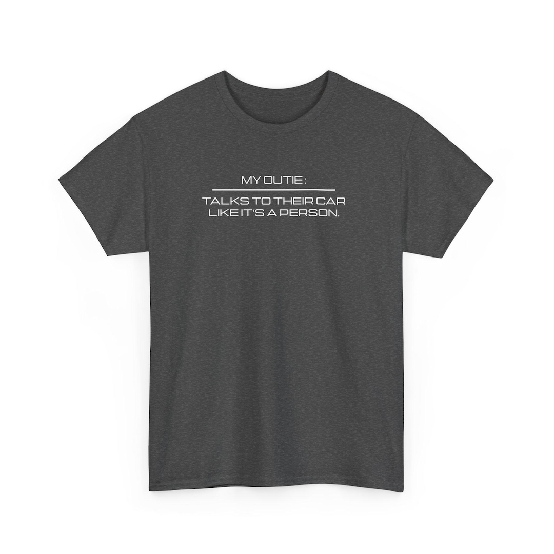 Severance Inspired Tee: My Outie Talks to Their Car T-shirt - Etsy ...
