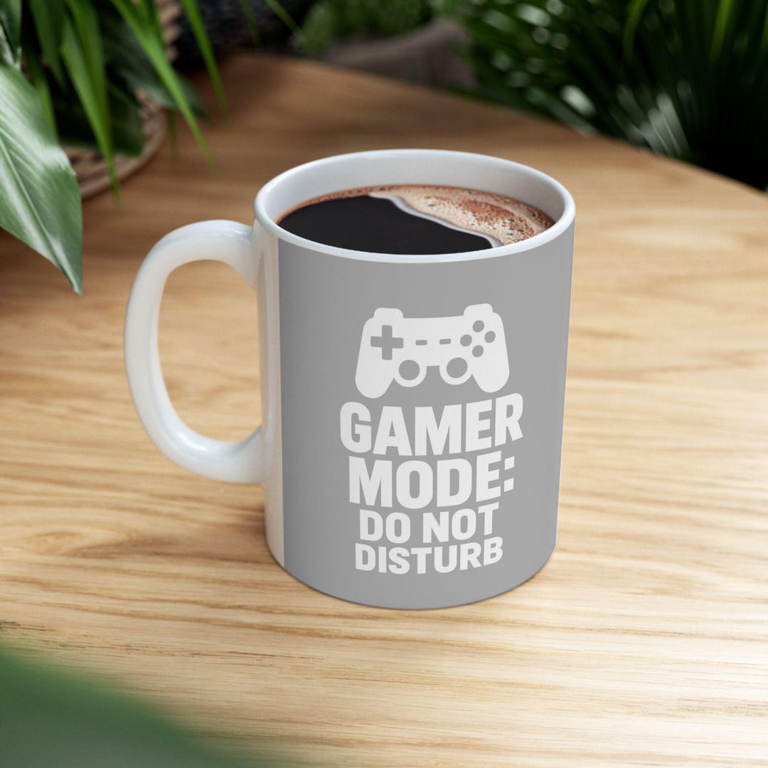 Gamer Mode Do Not Disturb Mug | Video Game Controller Ceramic Mug - Etsy