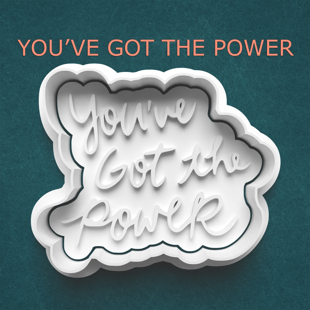 You've Got the Power Cookie Cutter ~ Confidence Booster ~ Confidence is ...