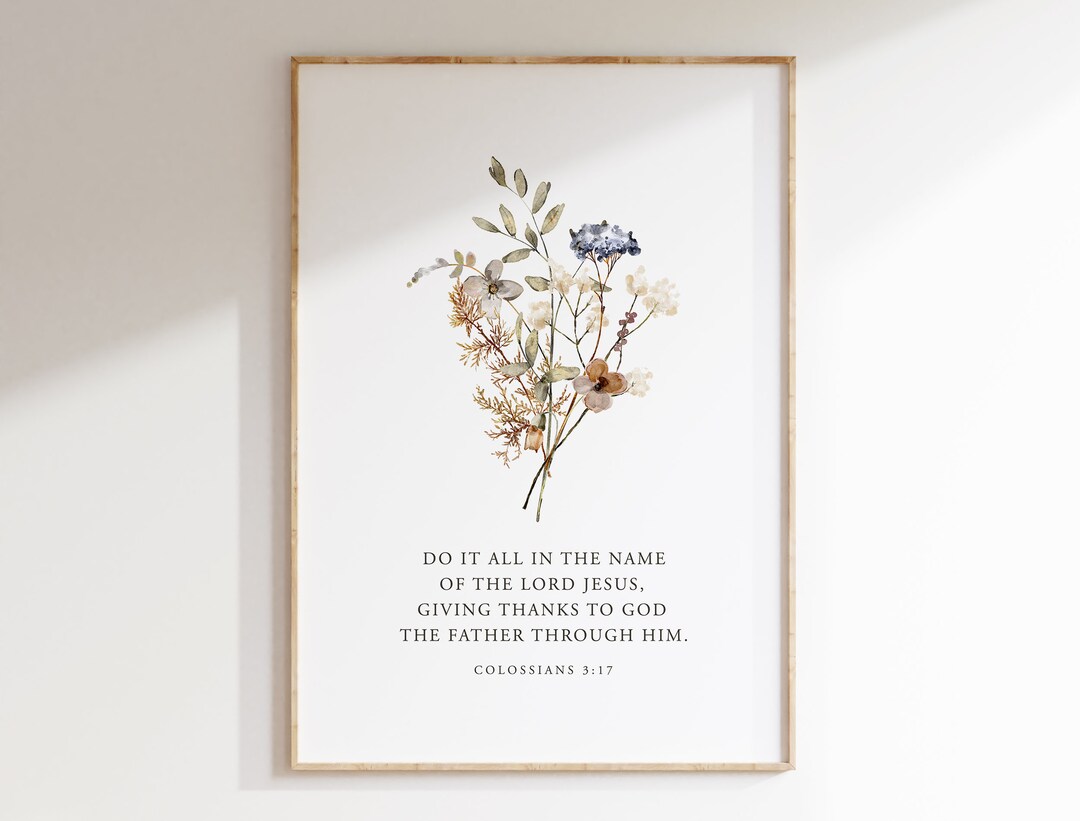 Colossians 3:17 in the Name of God. Thankful Scripture. Printable ...