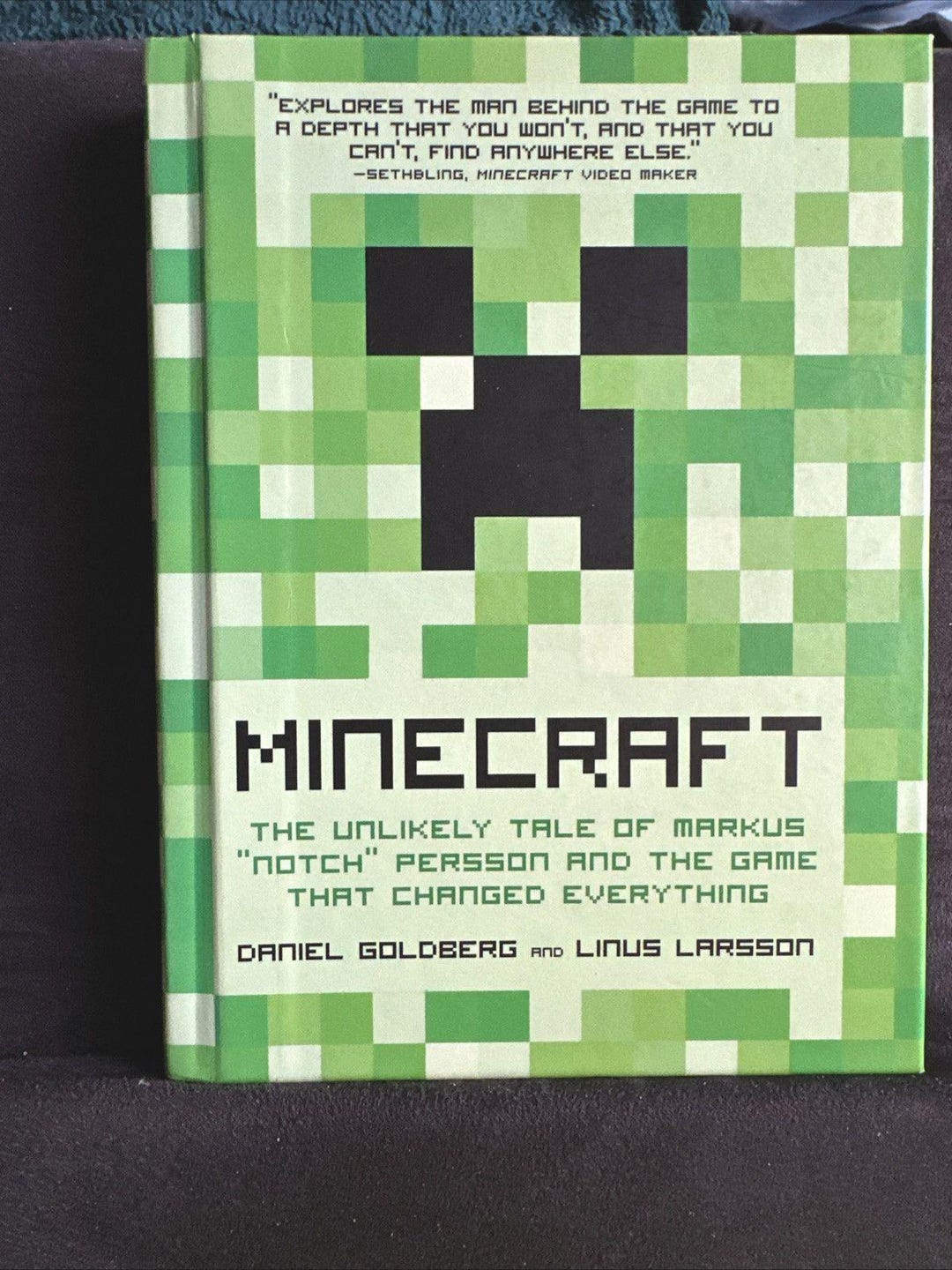 Minecraft: the Unlikely Tale of Markus Notch Persson and the Game That ...