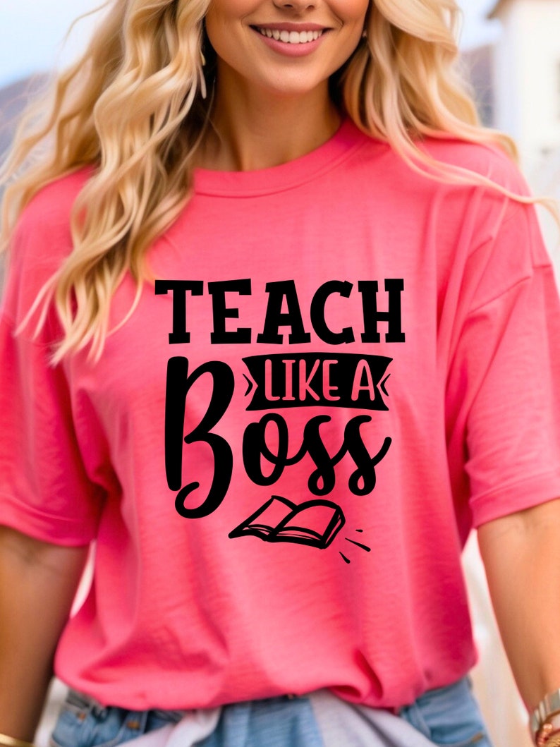 Teach Like a Boss Svg, Teach Like a Boss Png, Teacher Svg, Teacher Png ...