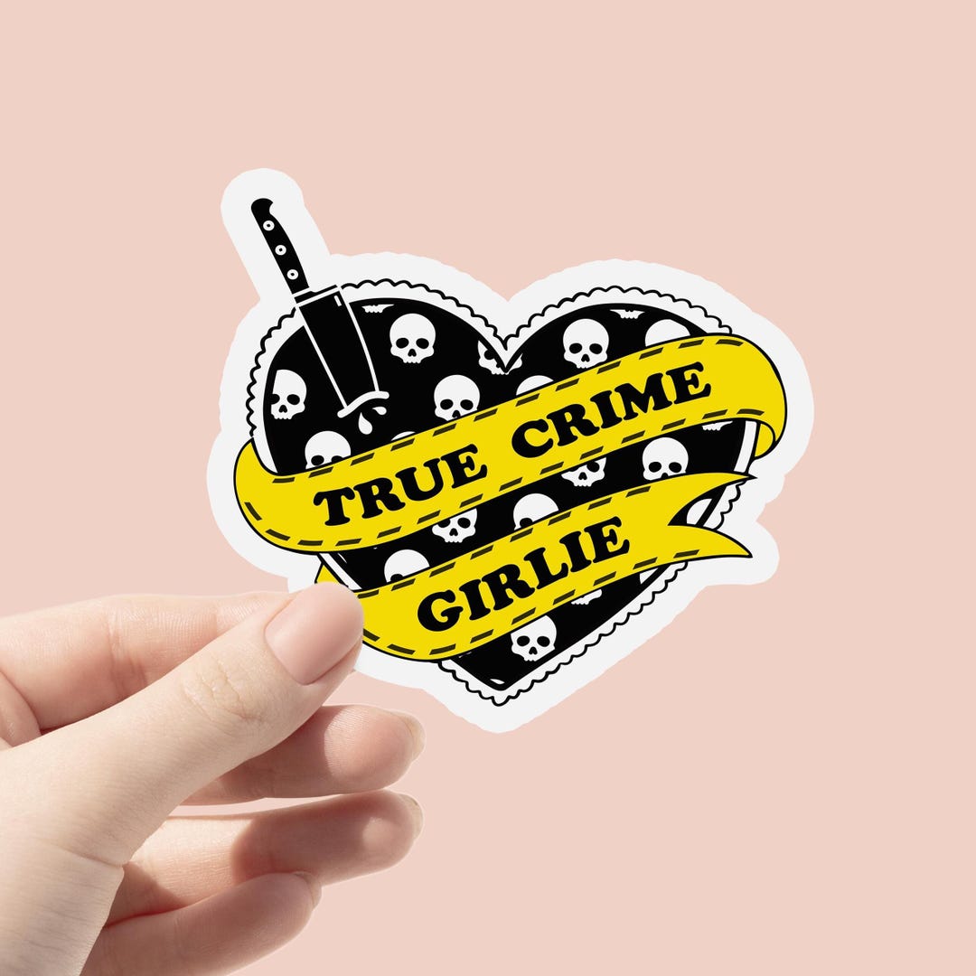 True Crime Girlie Vinyl Sticker, Crime Podcast Sticker, Crime Book Club ...