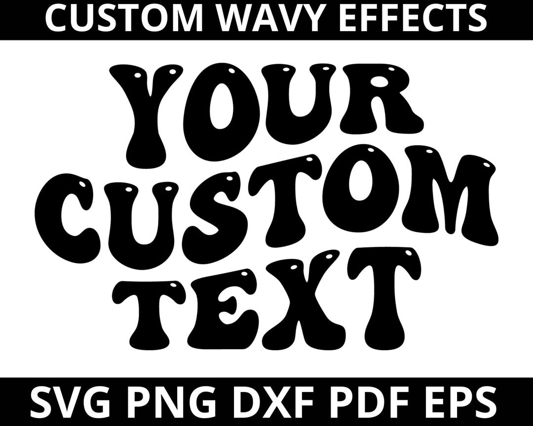Custom Wavy Stacked Svg, Retro Wavy Text Svg, Custom Wavy Text Svg ...