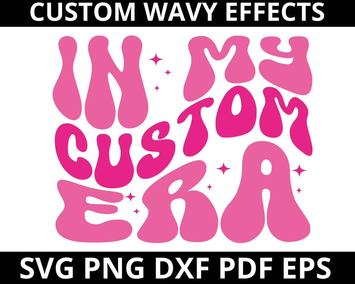 In My Custom Era SVG, Retro Wavy Text Svg, Custom Wavy Text Svg, Personalized Text, Custom Wavy ...