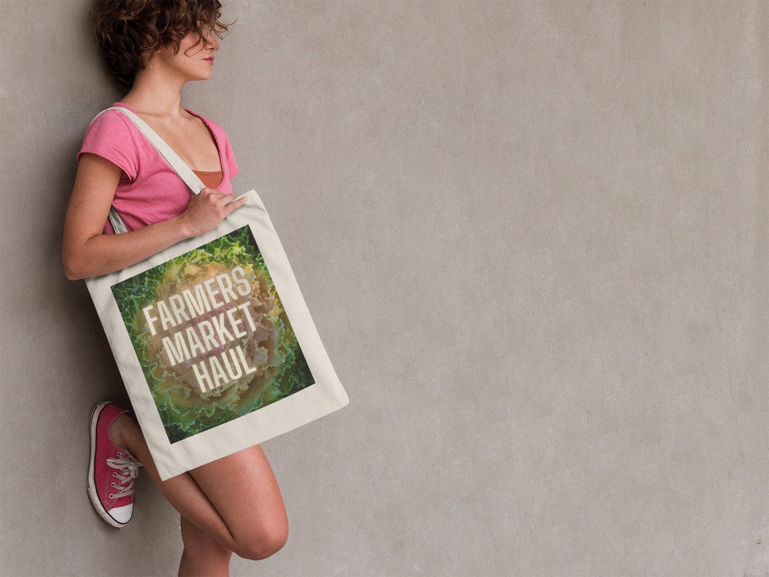 Farmers Market Haul Tote Bag, Shop Local Shopping Bag, Simple Life ...