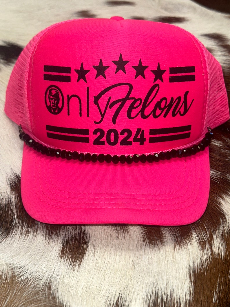 Only Felons 2024 Trucker Hat - Etsy