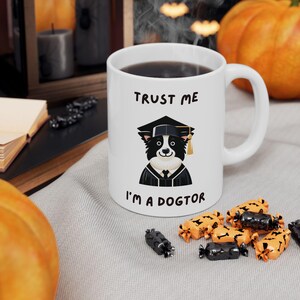 Phd Graduation Mug, Funny Mug for Phd, Dog Lover Mug, Dogtor Mug, Gift ...