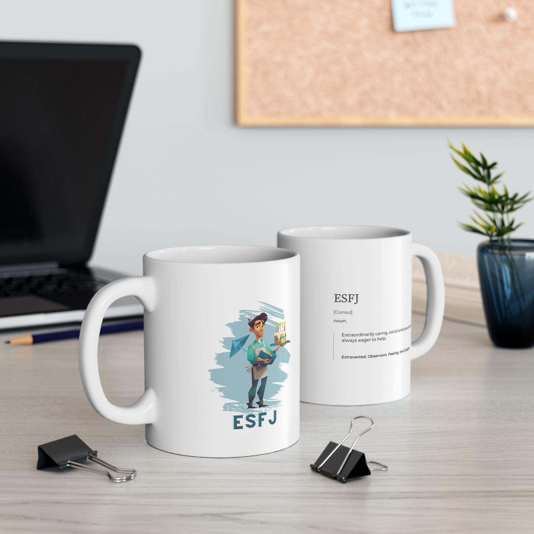 ESFJ Mug, MBTI Coffee Cup, Esfj Birthday Gift, Mbti Mug, Ceramic Mug ...