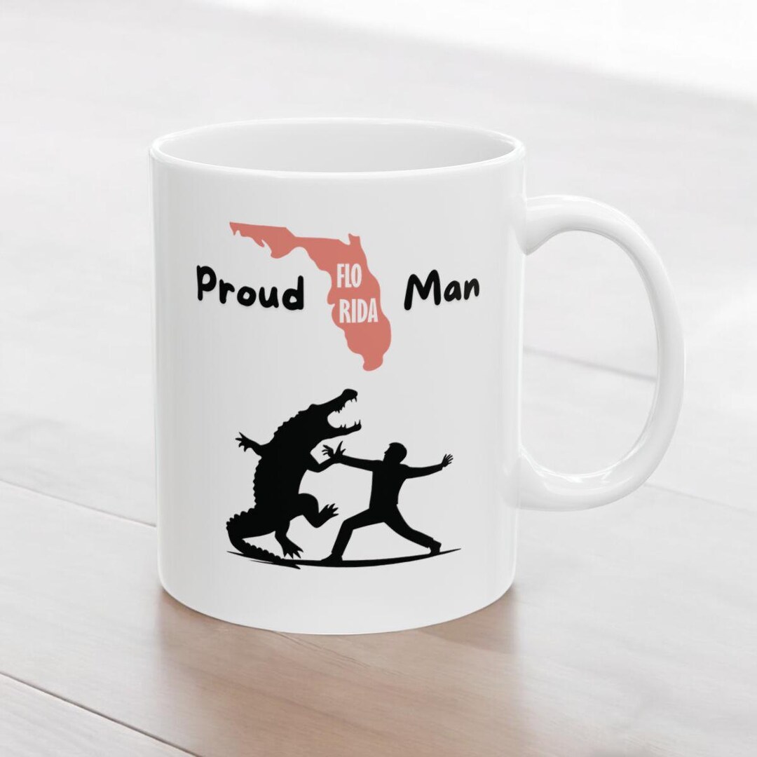 Florida Man Mug, Funny Florida Mug, Florida State Mug, Alligator Mug ...