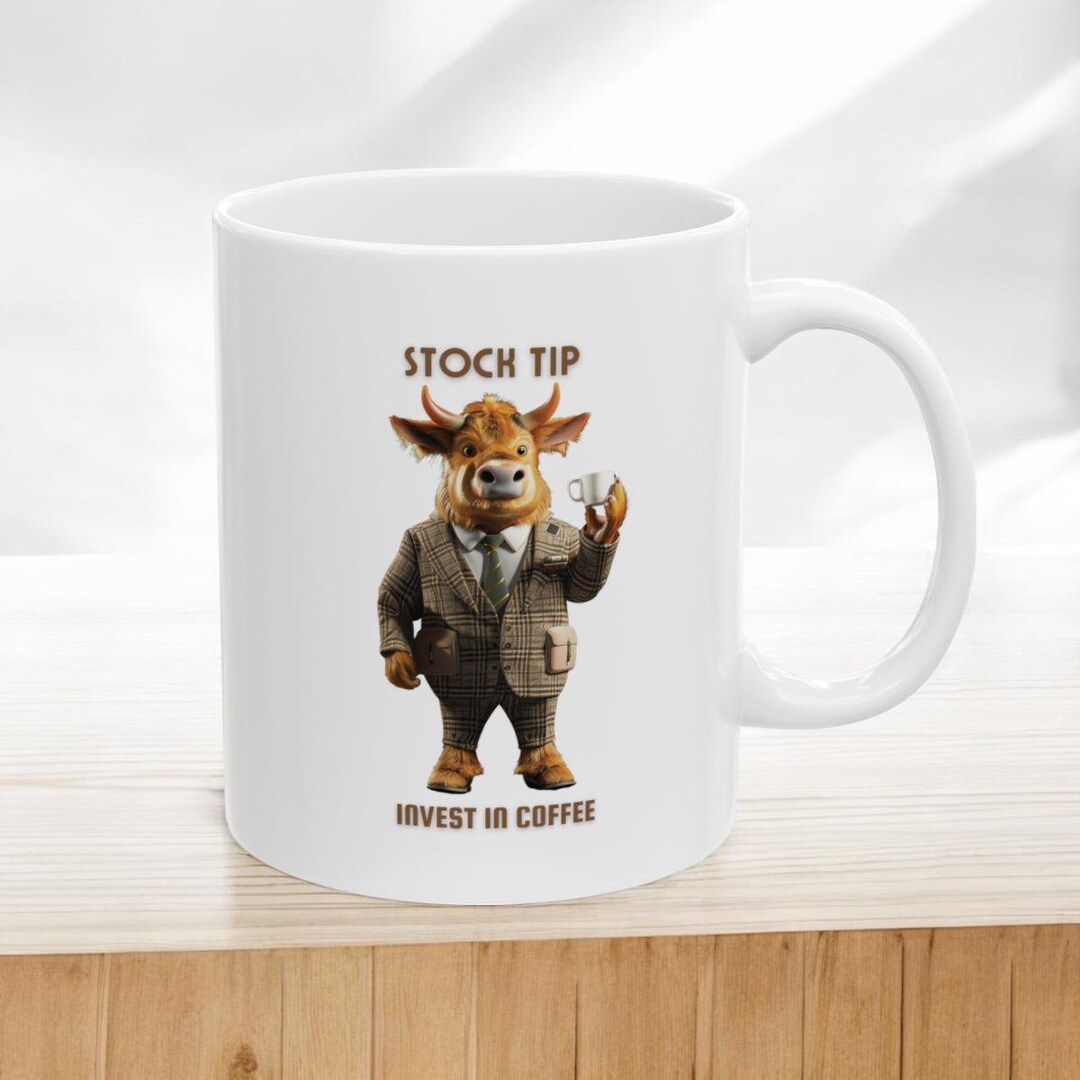 Bull Market Mug, "stock Tip, Invest in Coffee" Mug, Stock Investor Mug ...
