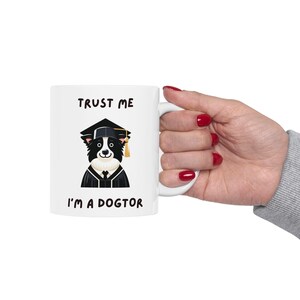 Phd Graduation Mug, Funny Mug for Phd, Dog Lover Mug, Dogtor Mug, Gift ...