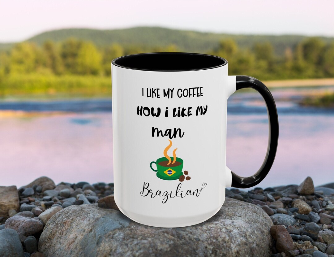Funny Brazilian Mug, Brazil Mug, Brazilian Man Mug, Brazilian Coffee ...