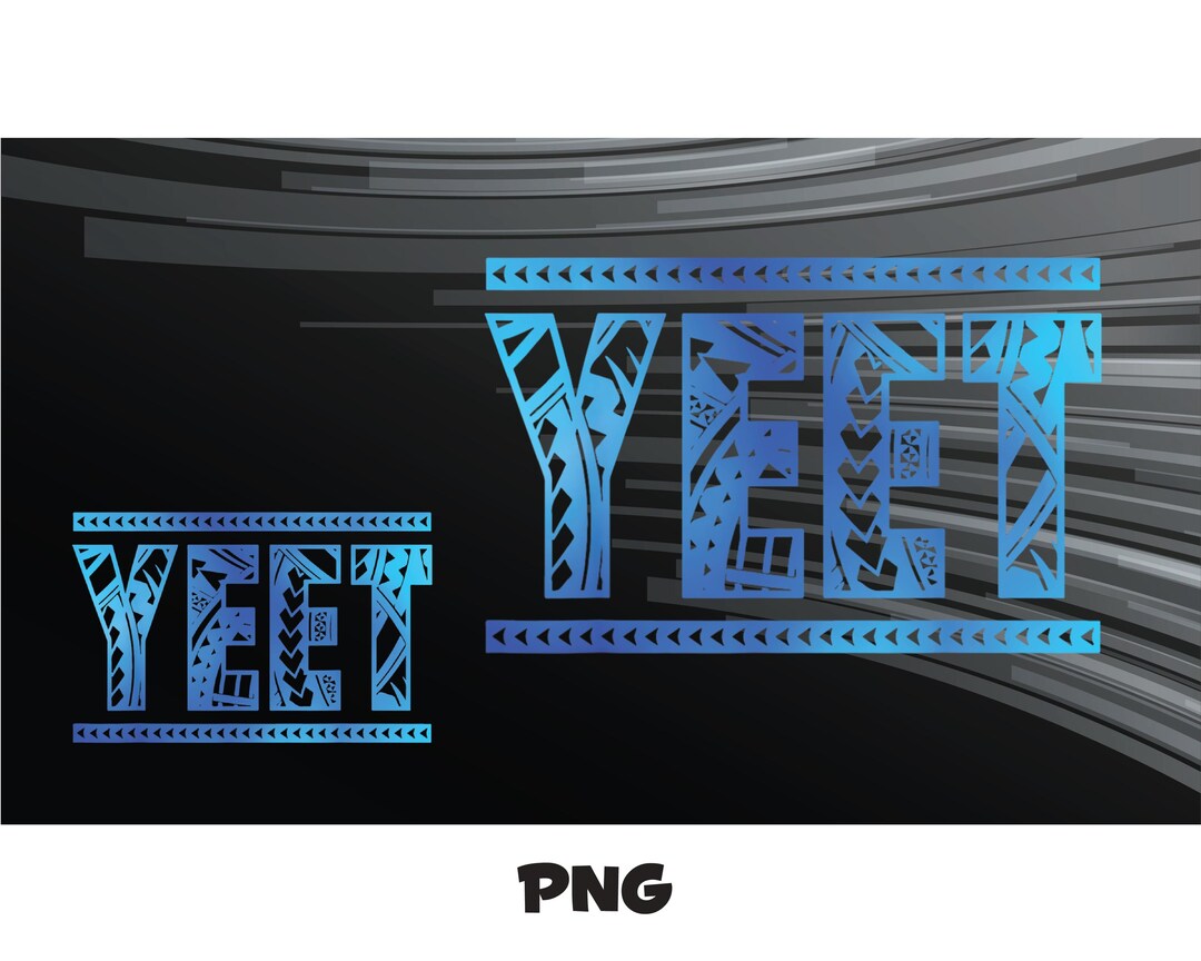 YEET PNG File - Etsy
