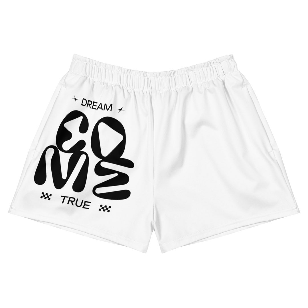 Women's Athletic Shorts Dream Come True Motivational Shorts - Etsy