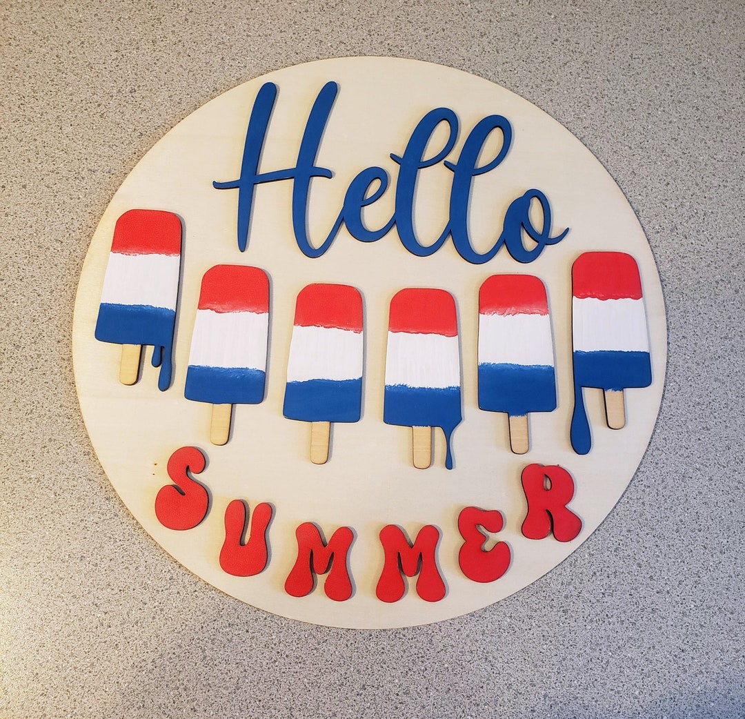 Welcome Sign Hello Summer Popsicle Sign Patriotic Summer Decor Red ...