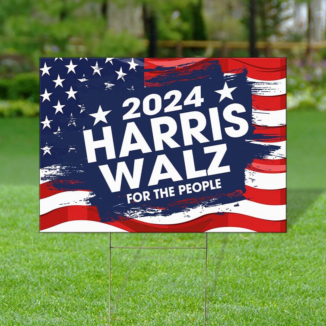 Harris Walz for the People Yard Sign, Harris Walz 2024 Yard Sign ...
