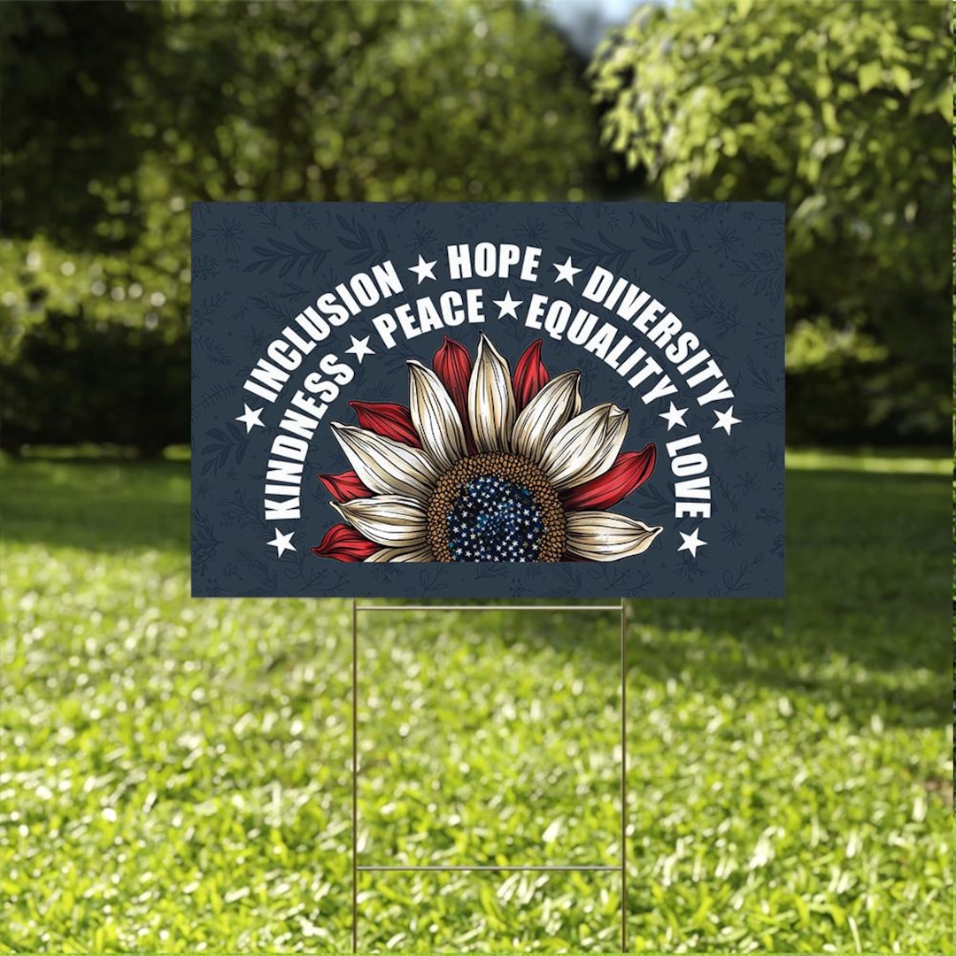 Kindness Peace Equality Love Inclusion Hope Diversity Yard Sign ...