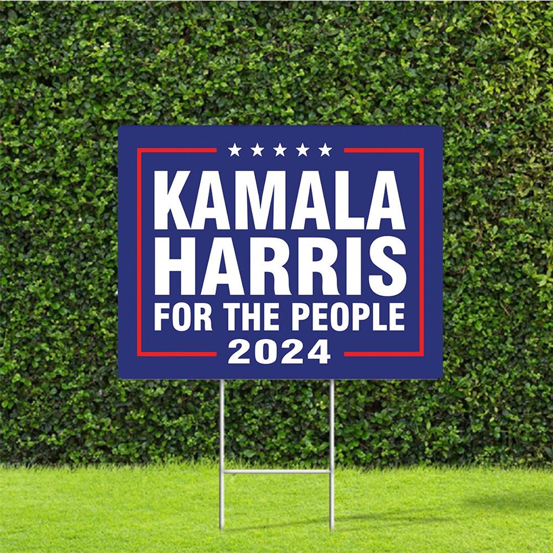 Kamala Harris 2024 Yard Sign, Kamala Harris for President Yard Sign ...
