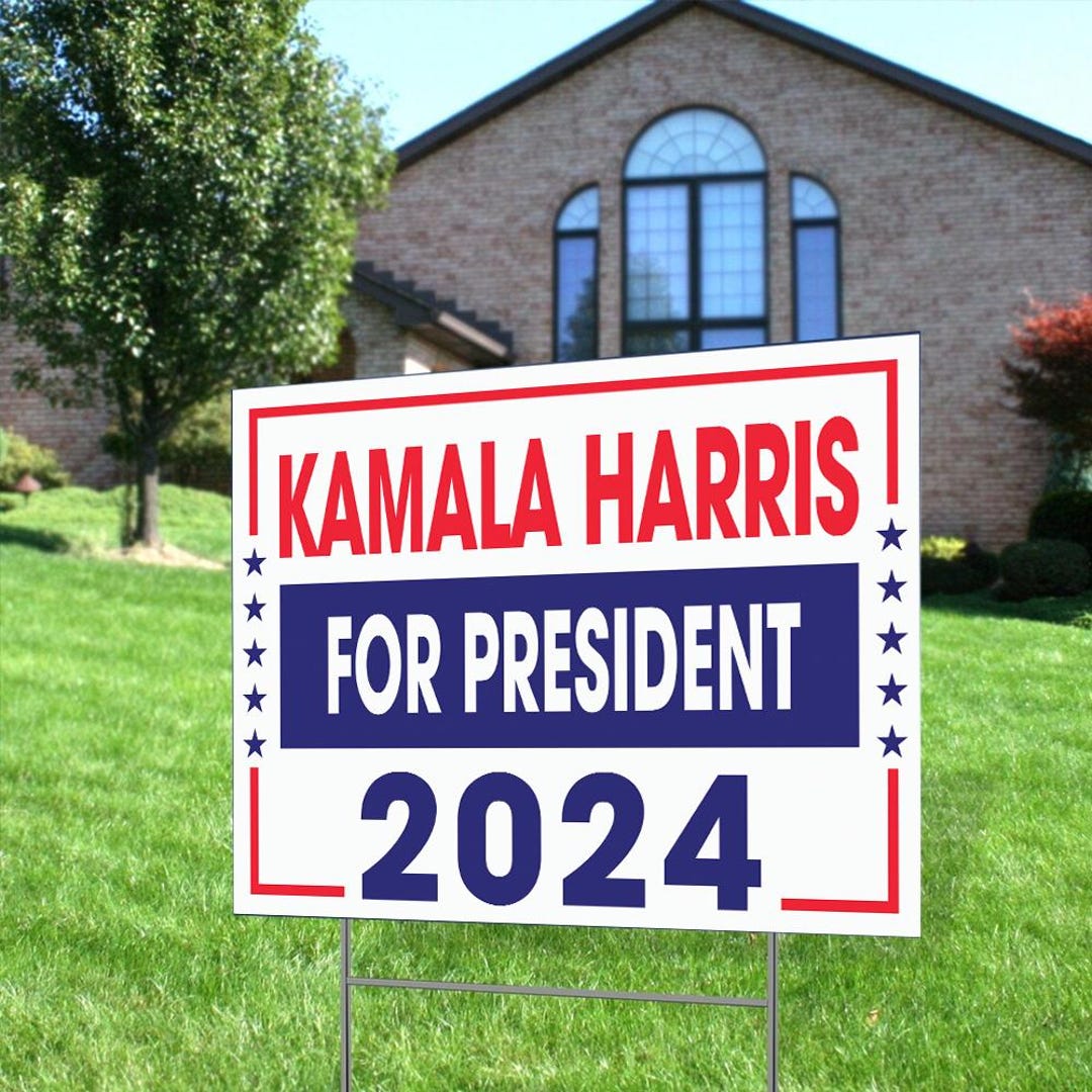 Kamala Harris 2024 Yard Sign, Kamala Harris for President Yard Sign ...