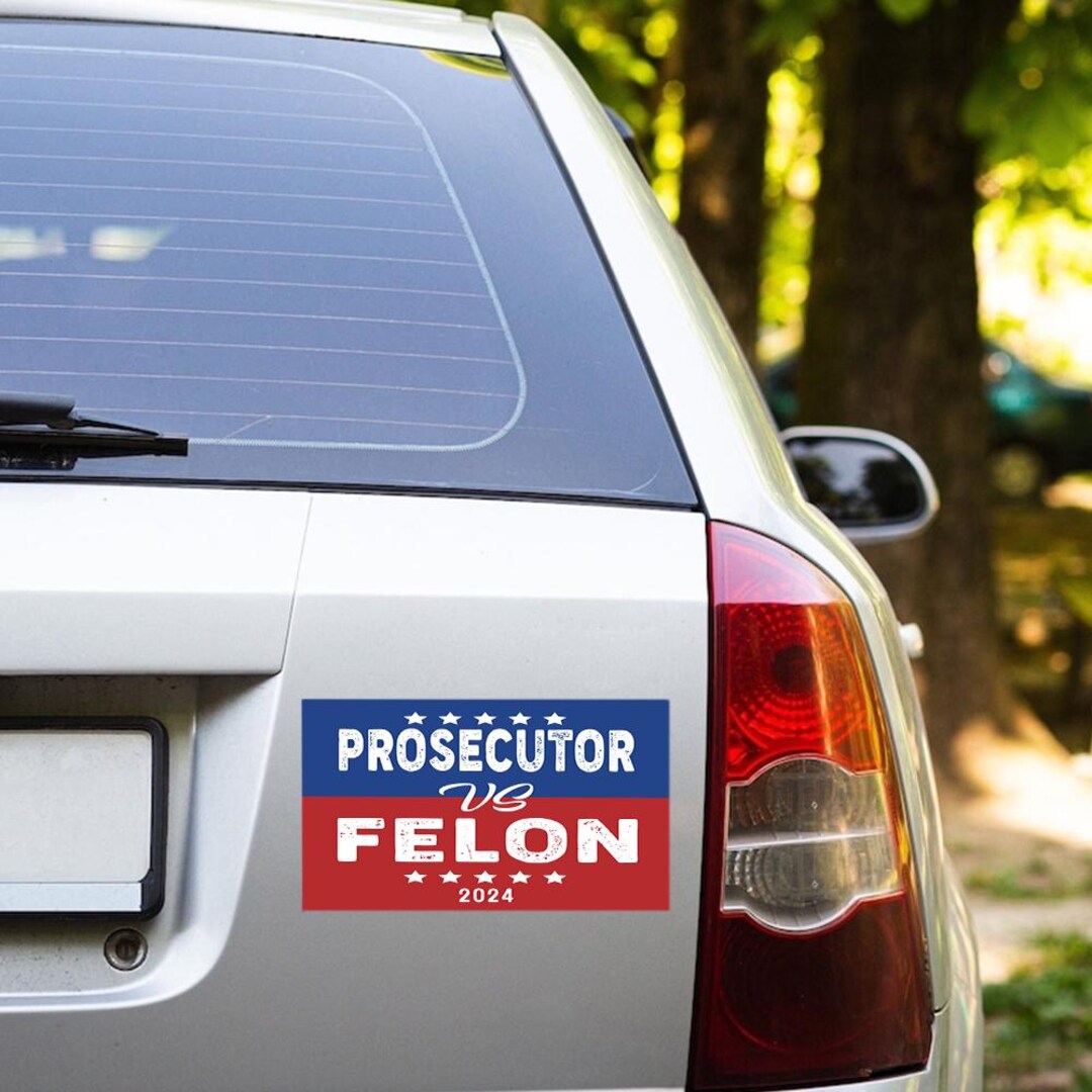 Prosecutor Vs Felon 2024 Car Magnet, Save Democracy Magnet, Harris Walz ...