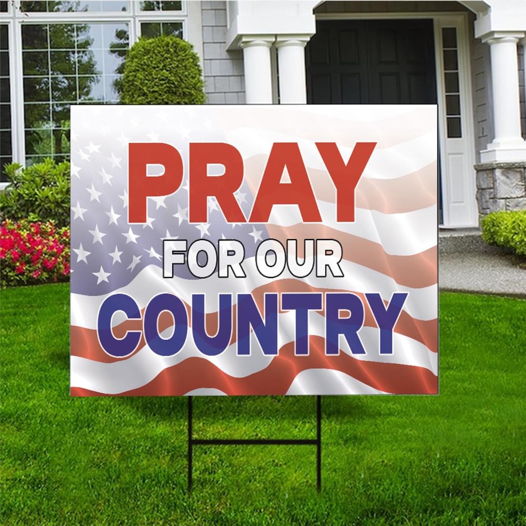 Pray for Our Country Double-sided Yard Sign, Pray for Our America Yard ...