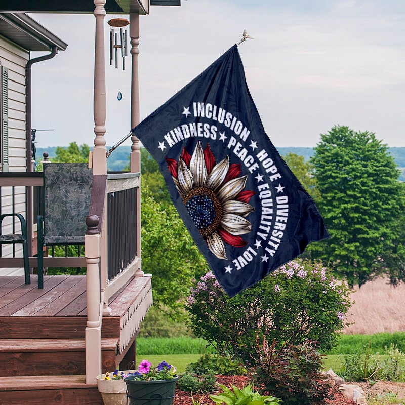 Kindness Peace Equality Love Inclusion Hope Diversity Flag, Sunflower ...