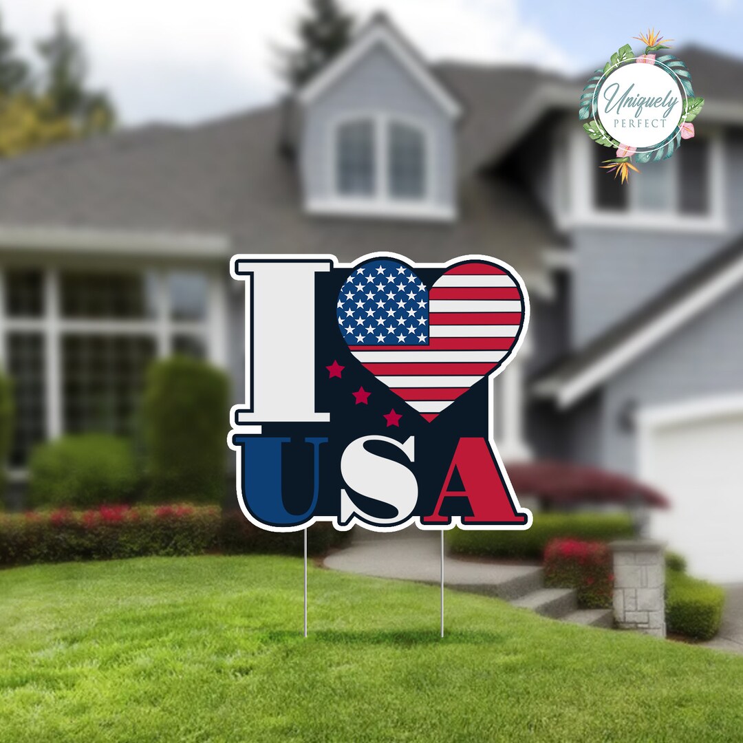 I Love the USA Yard Sign, Fourth of July Coroplast Yard Sign, Memorial ...