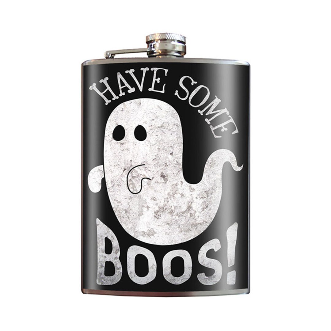 8 Oz. Liquor Flask, Have Some BOOS Halloween, Ghost, Spooky Season - Etsy