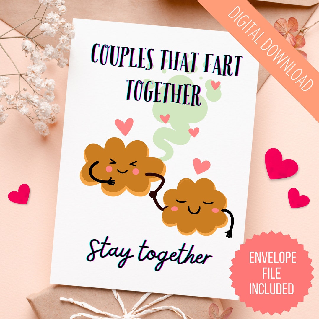 Perfect Funny Card, Couples That Fart Together PRINTABLE Card, Fart ...