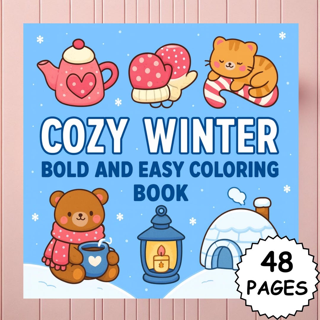 Cozy Winter - Bold & Easy Cute Winter Coloring Pages for Adults Teens ...
