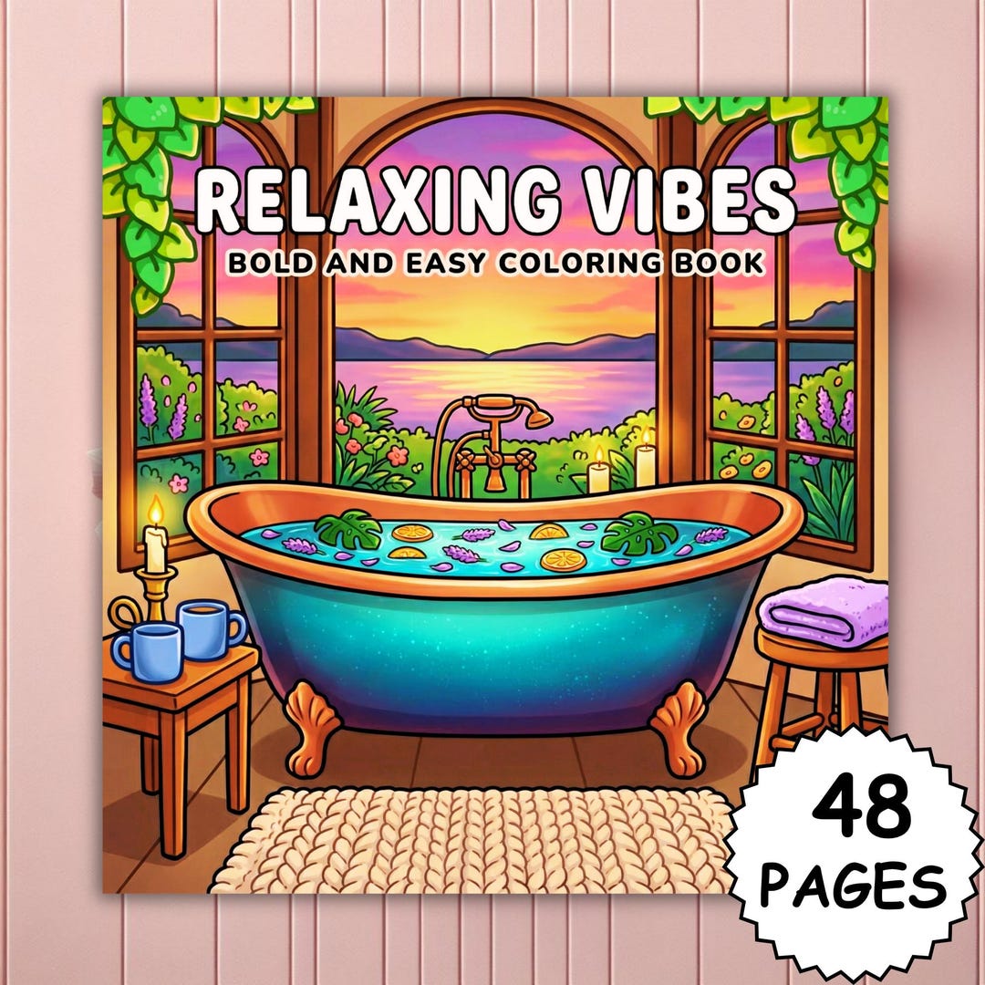 Relaxing Vibes Coloring Book – 48 Bold and Easy Cute Cozy Pages, Calm ...
