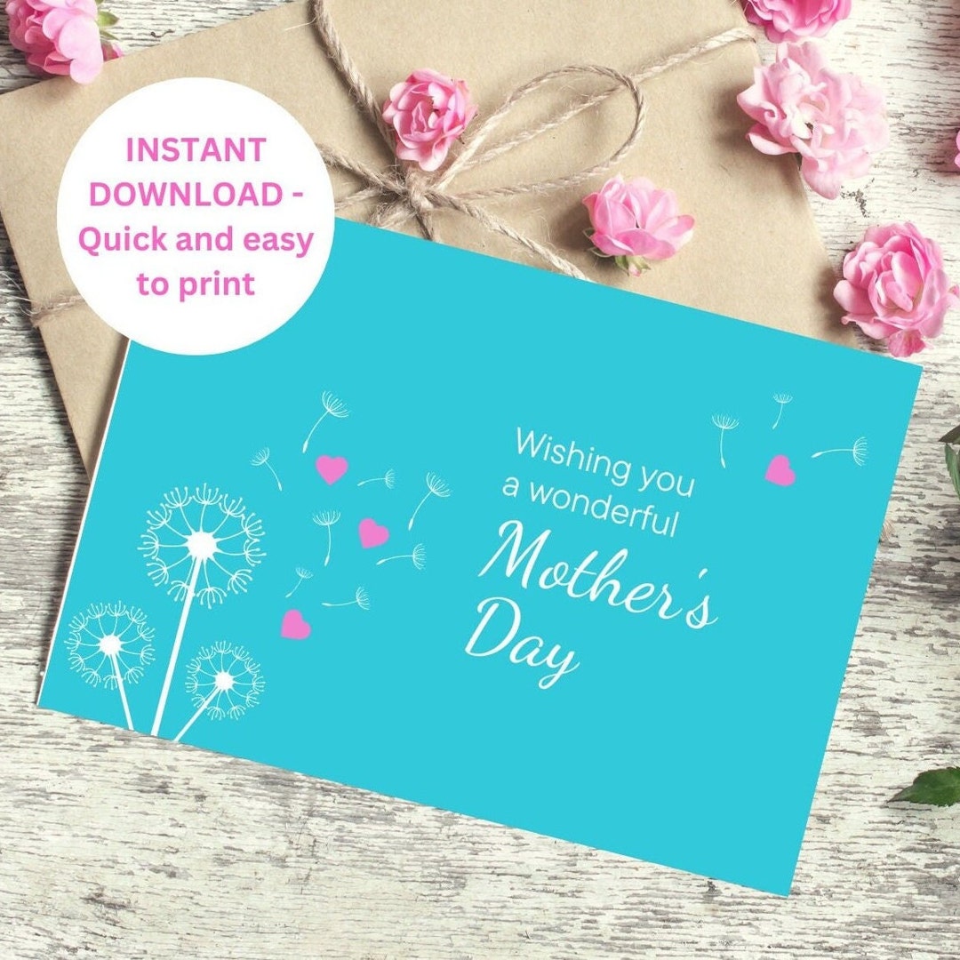 Printable Dandelion Mother's Day Card - Sweet Wishes for Mom and ...