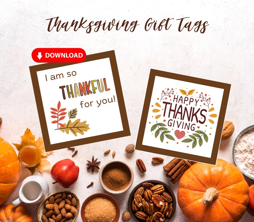 PRINTABLE Thanksgiving Tags, I Am Thankful for You Tags, Thanksgiving ...
