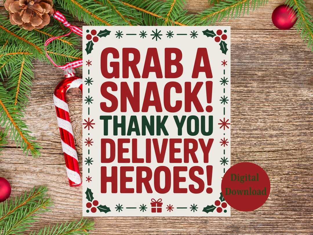 PRINTABLE Holiday Delivery Driver Door Sign, Grab a Snack, Thank You ...