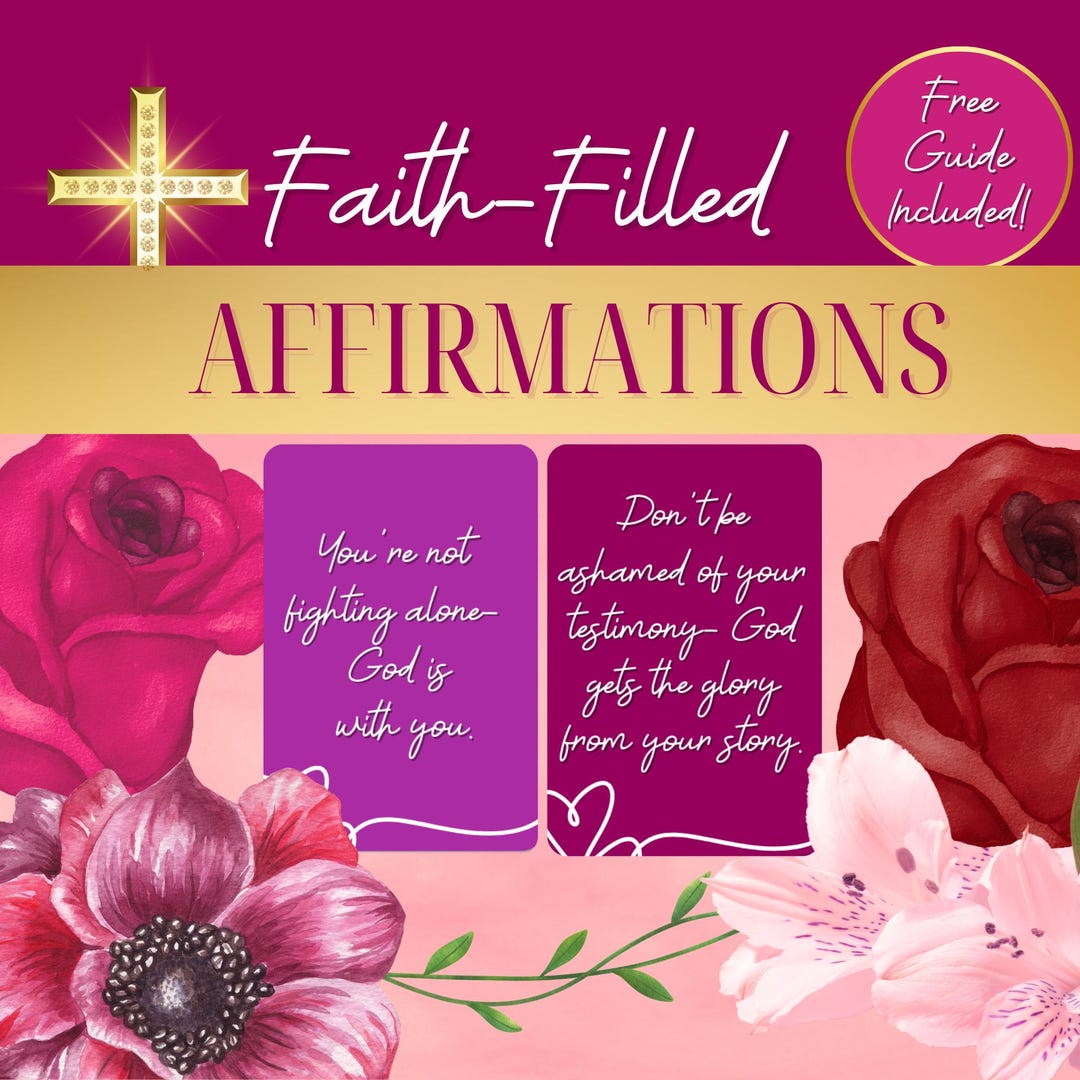 Printable Faith-filled Affirmations: Over 30 Daily Reminders of ...