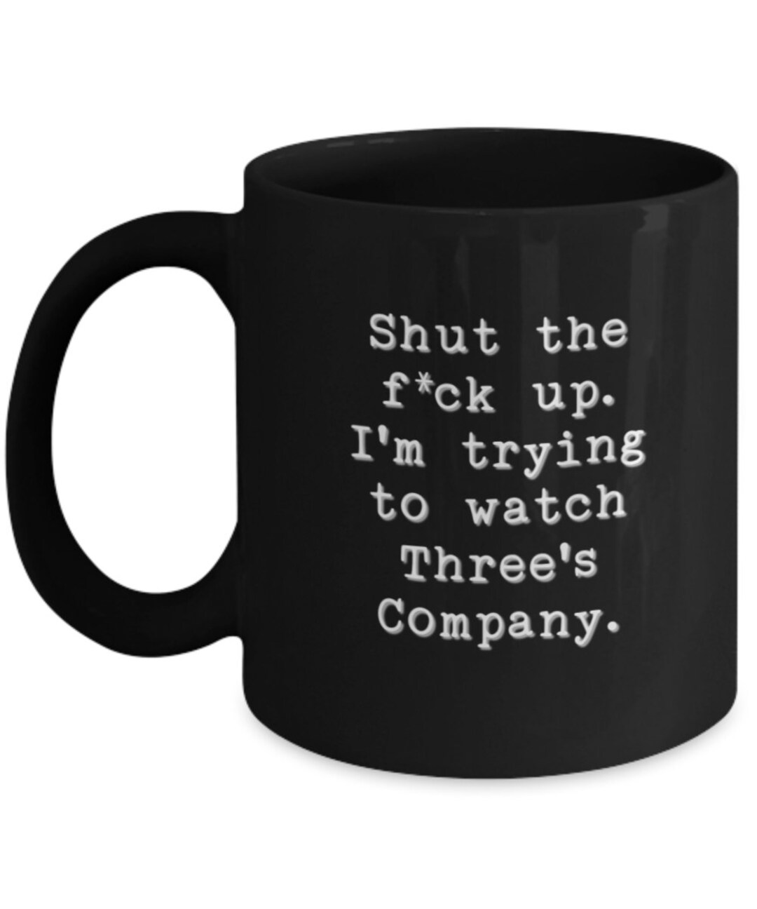 Three's Company Inspired Coffee Mug / Shut the F up / Jack Tripper ...