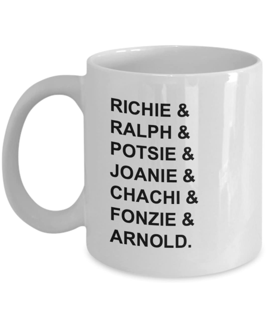 Happy Days Cast List Tv Show Coffee Mug / Fonzie Richie Potsie Ralph ...