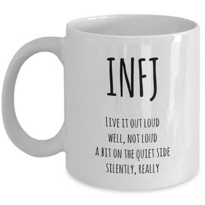 INFJ Definition Funny Coffee Mug / Myers Briggs Personality Type ...