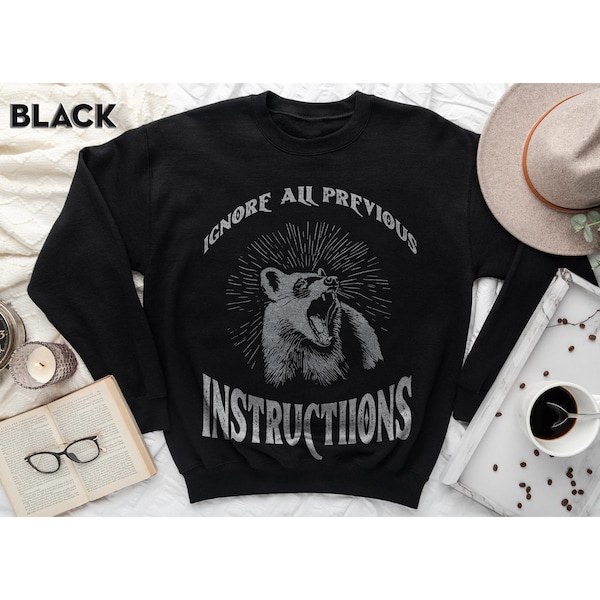 Ignore All Previous Instructions Shirt Etsy