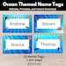 Under the Sea Ocean Theme Name Tags - Editable Classroom Name Plates ...