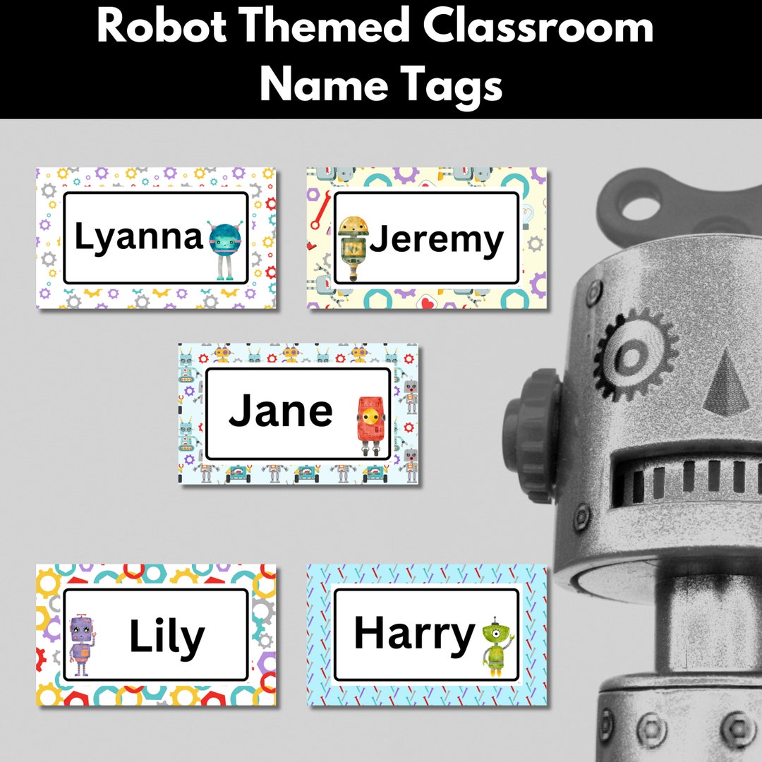 Cute Robot Classroom Name Tags Student Name Tags - Perfect for Student ...