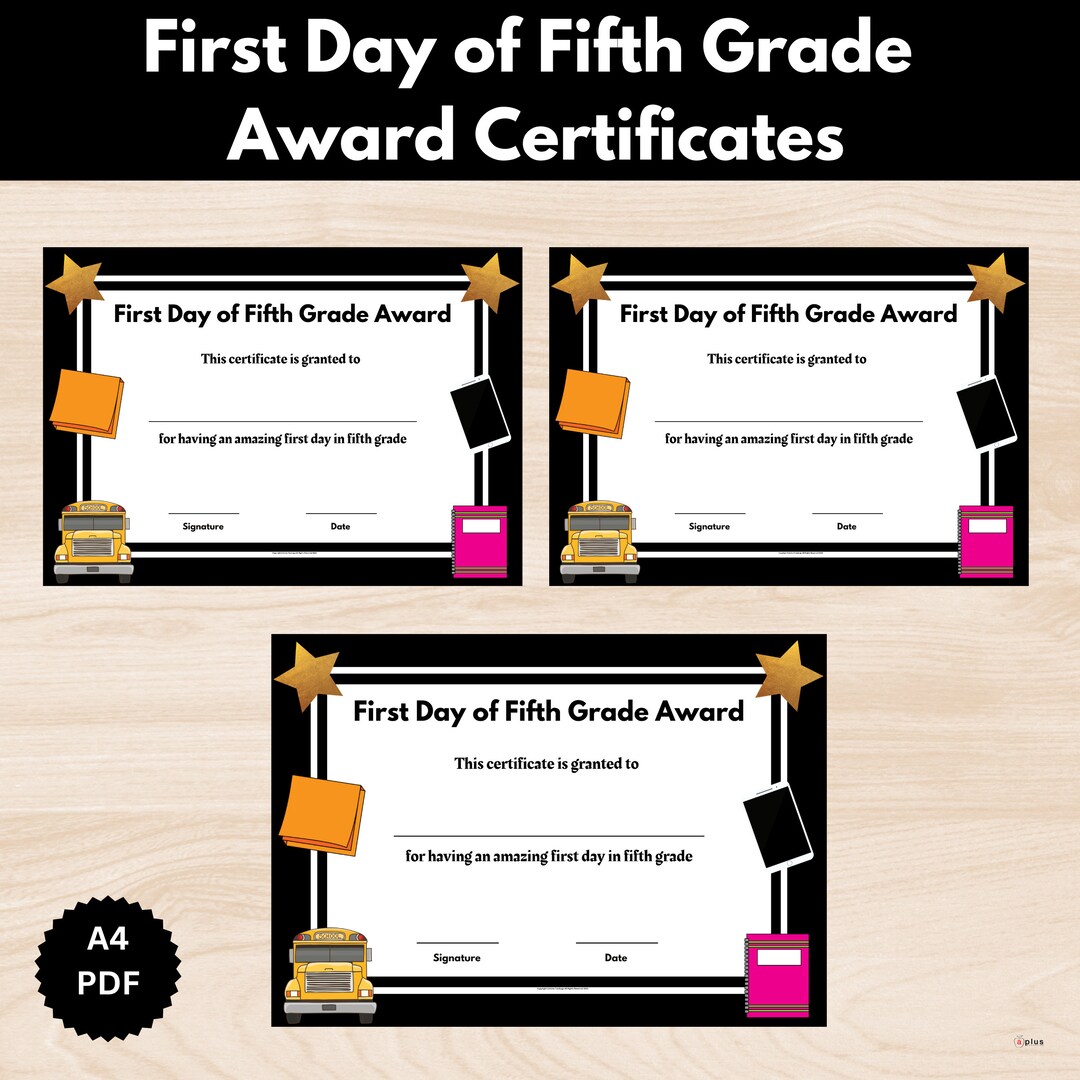 Fifth Grade First-day Certificates Start the School Year on a Positive ...