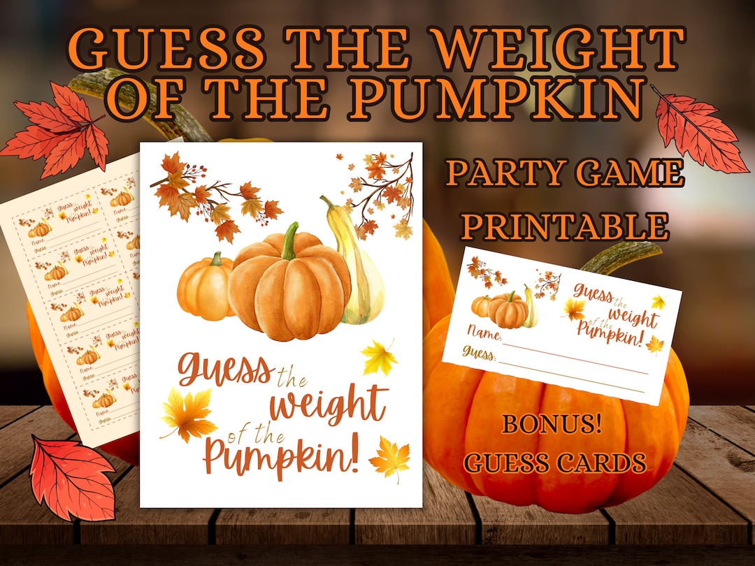 Halloween Party Game Guess the Weight of the Pumpkin - Printable Sign ...